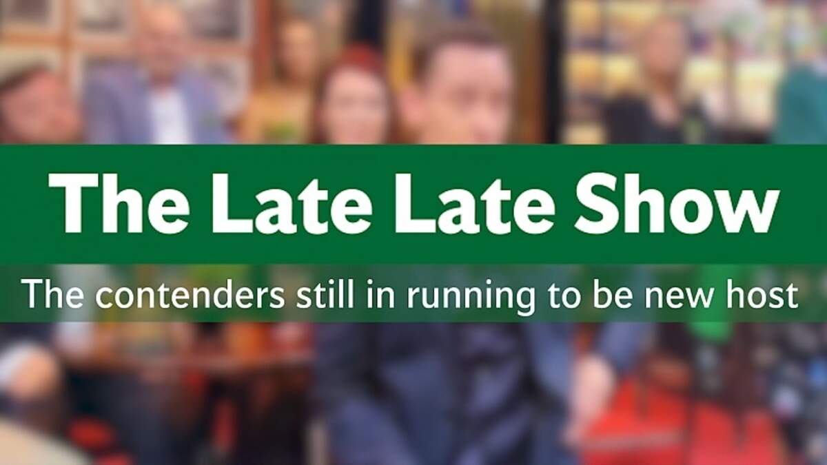 Late Late Show: The contenders still in running to be new host | Irish ...