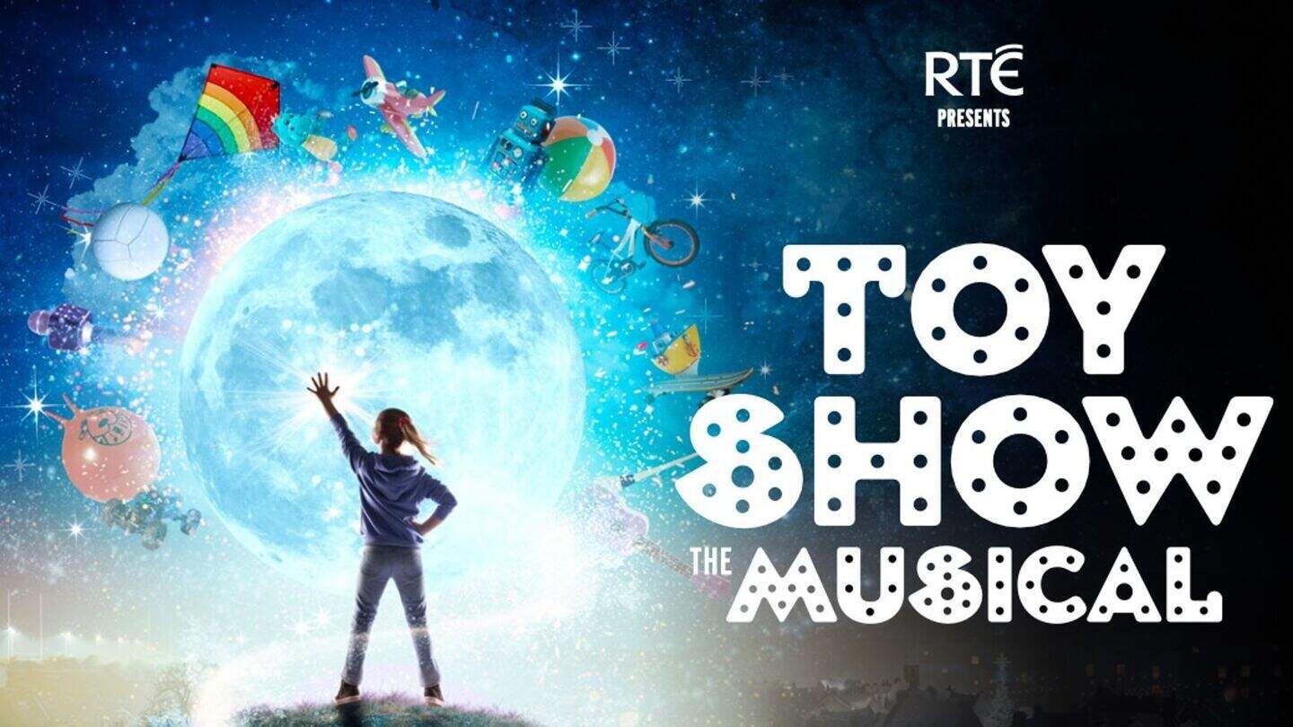 RTÉ may defend ‘Toy Show The Musical’, but projected returns were pie ...