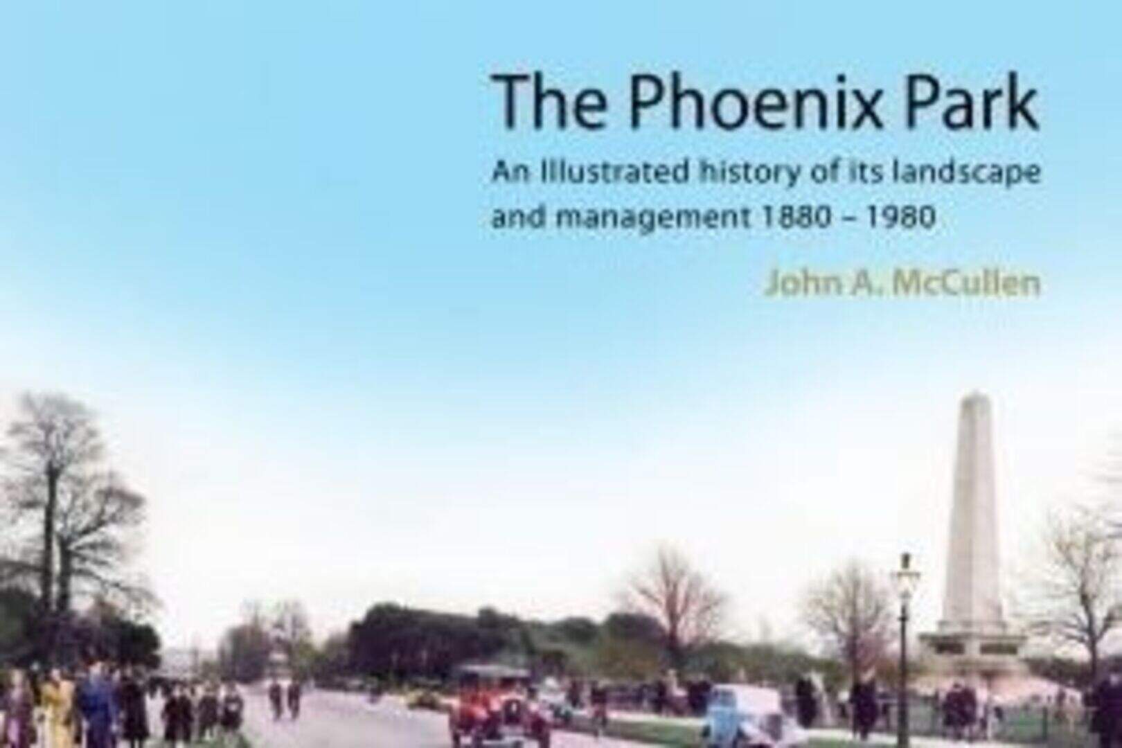 Gormanston man pens book on the history of the Phoenix Park | Irish ...
