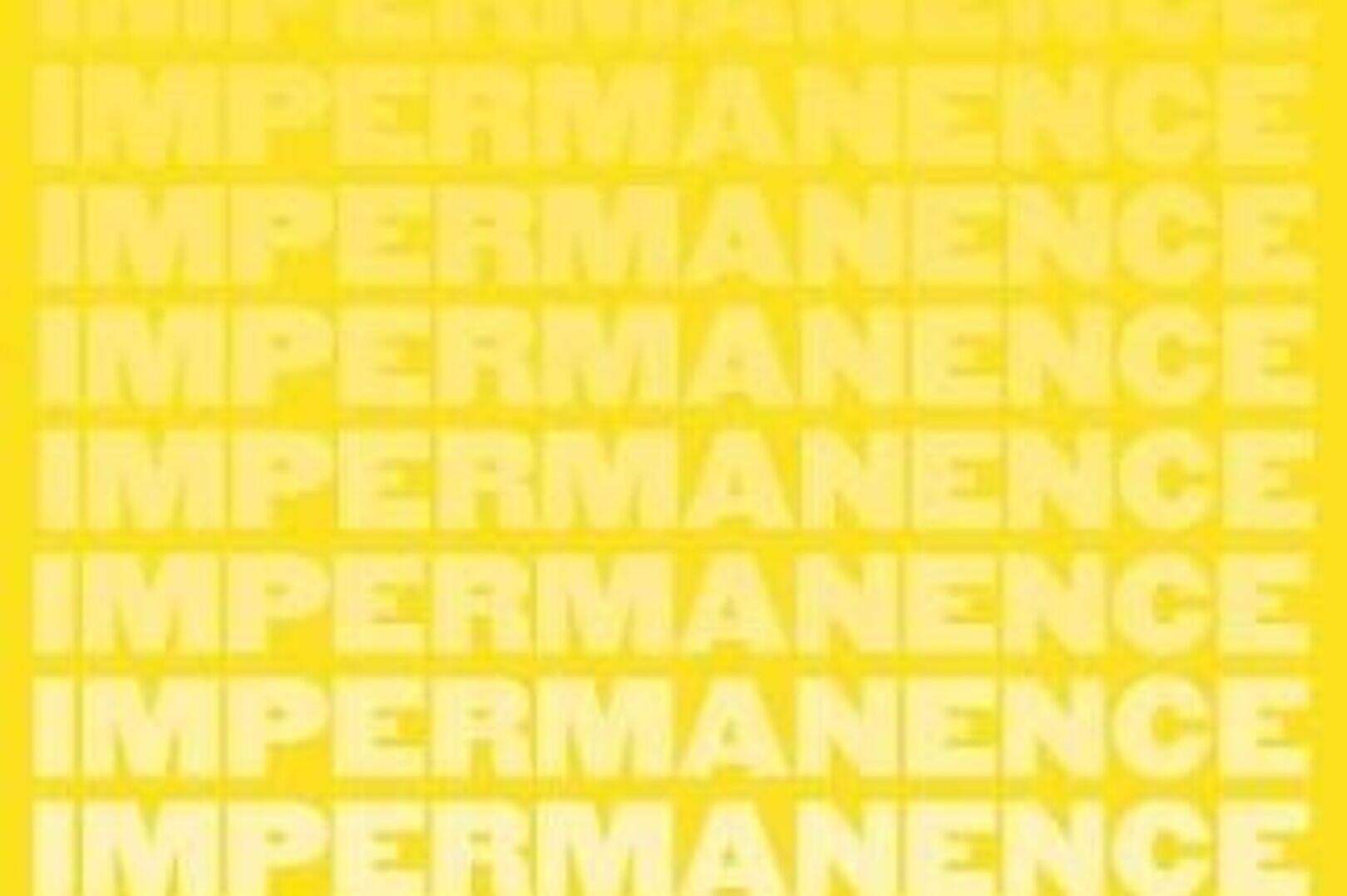 Impermanence: What lies north of the border depends on who’s looking ...